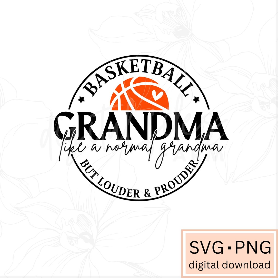 Basketball Grandma SVG: Loud & Proud Design (digital Download) - Etsy
