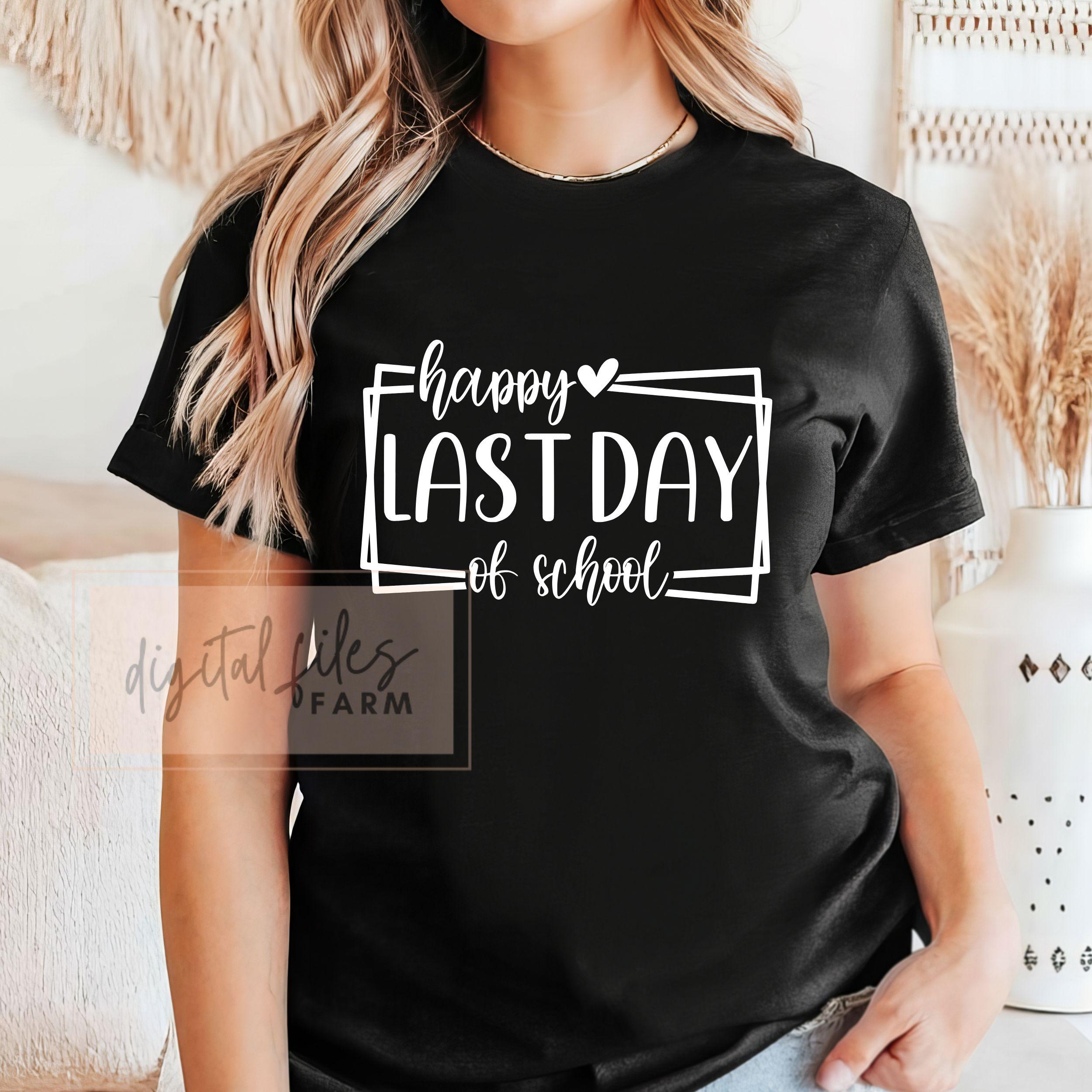 Happy Last Day of School Svg, Teacher Life Svg, Summer Break Svg ...