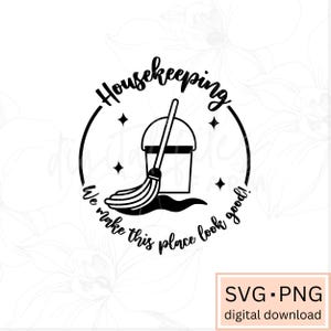 Housekeeping SVG, Maid Svg, Cleaner Svg, House Keeper Svg, Housekeeping ...
