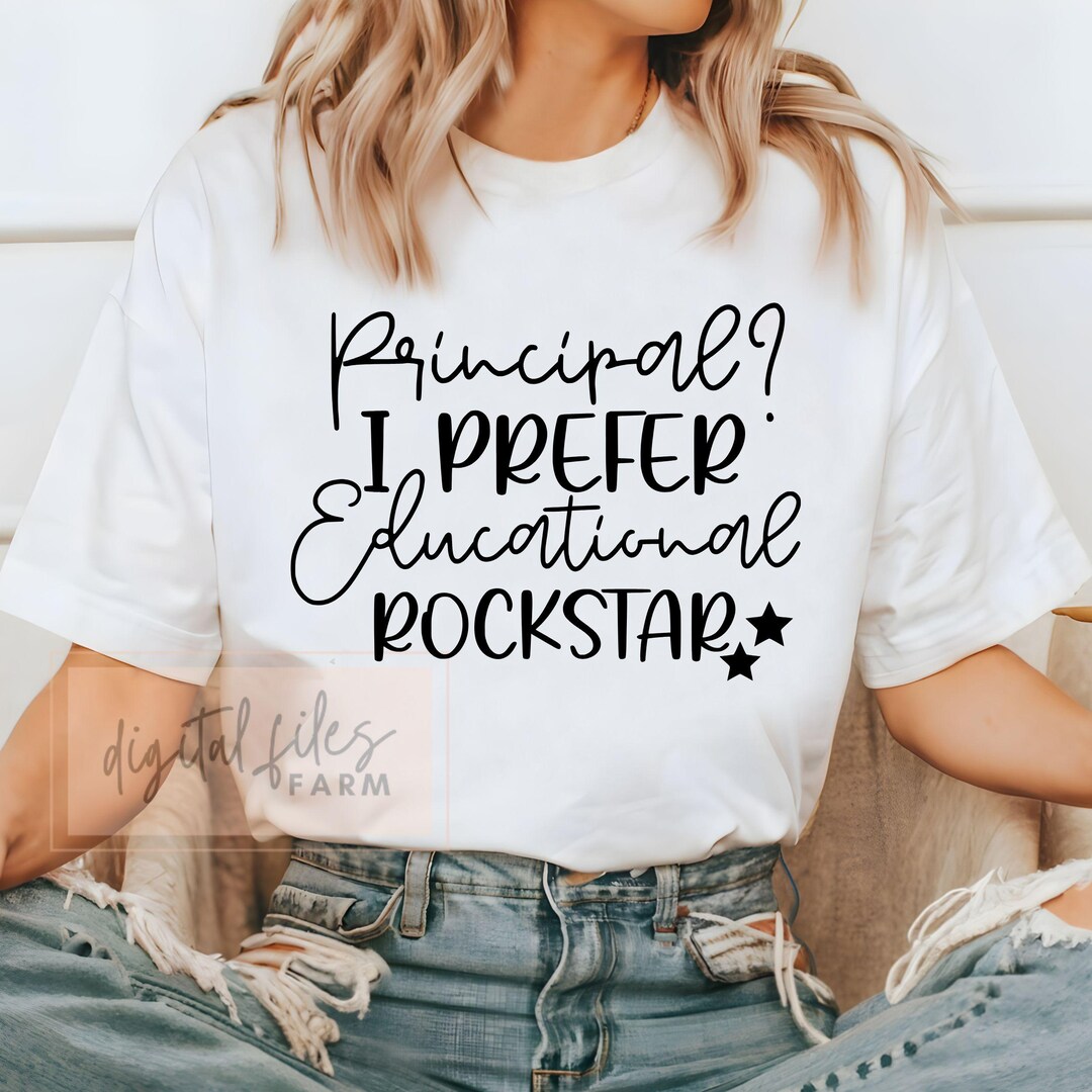 Principal I Prefer Educational Rockstar Svg,principal Svg,teacher Svg ...
