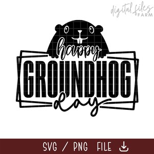 Groundhog Day SVG, I Love Groundhog Day Svg, Happy Groundhog Day SVG ...