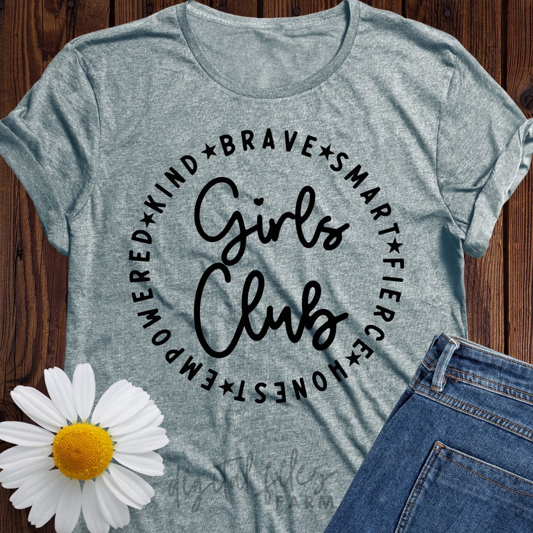 Girls Club Svg Brave Girls Club Svg Girl Power Svg Daughter - Etsy