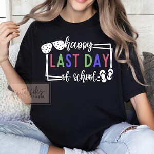 Happy Last Day of School SVG, Teacher Life, Summer Break Png(digital ...