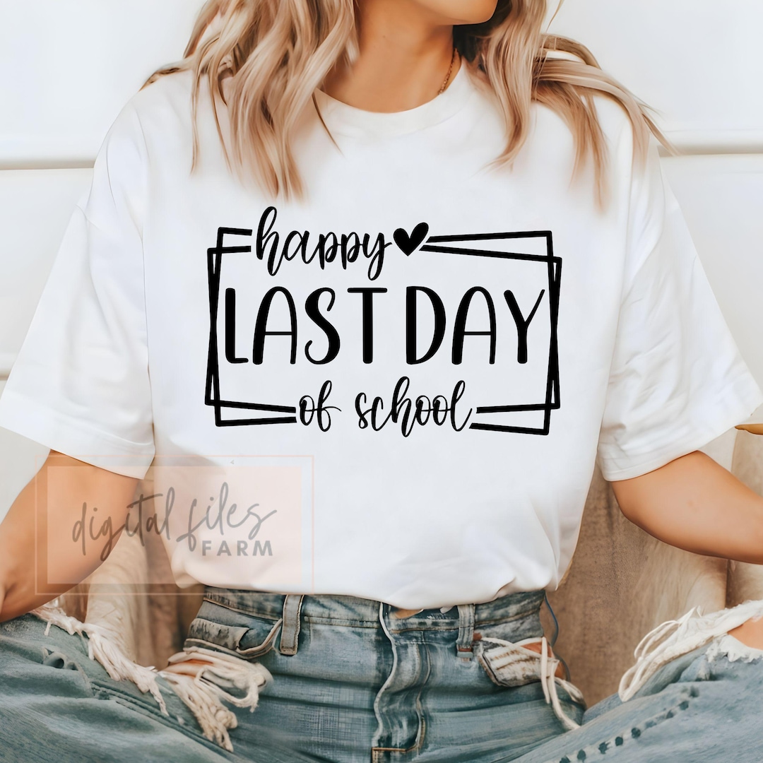 Happy Last Day of School Svg, Teacher Life Svg, Summer Break Svg ...
