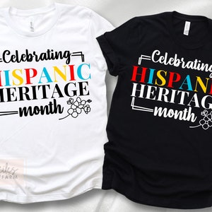Celebrating Hispanic Heritage Month Svg, Hispanic Heritage Month Svg ...