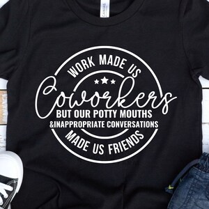 Work Made Us Coworkers Svg, Coworker Gift Svg, Coworkers Svg ...