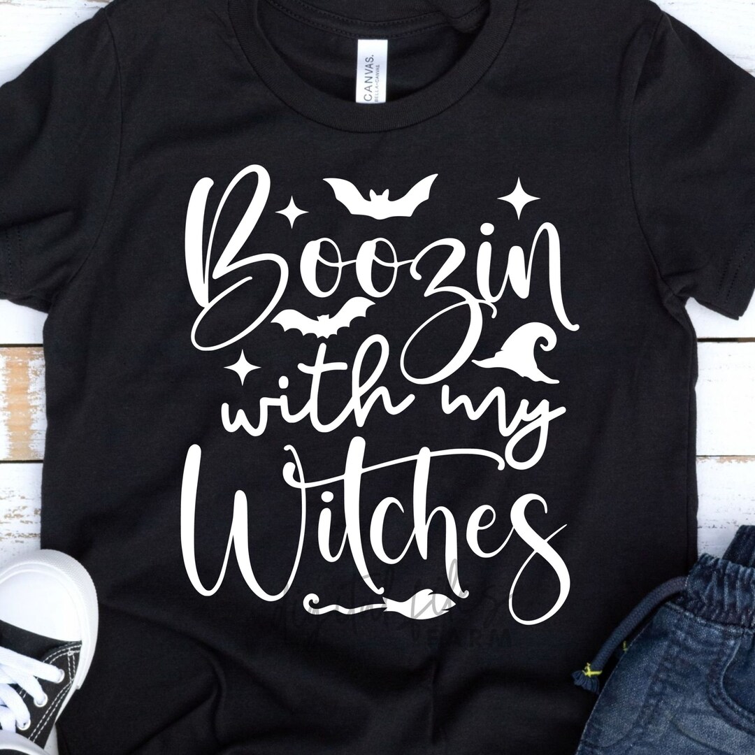 Boozin With My Witches Svg, Halloween Svg, Halloween Funny Sayings ...