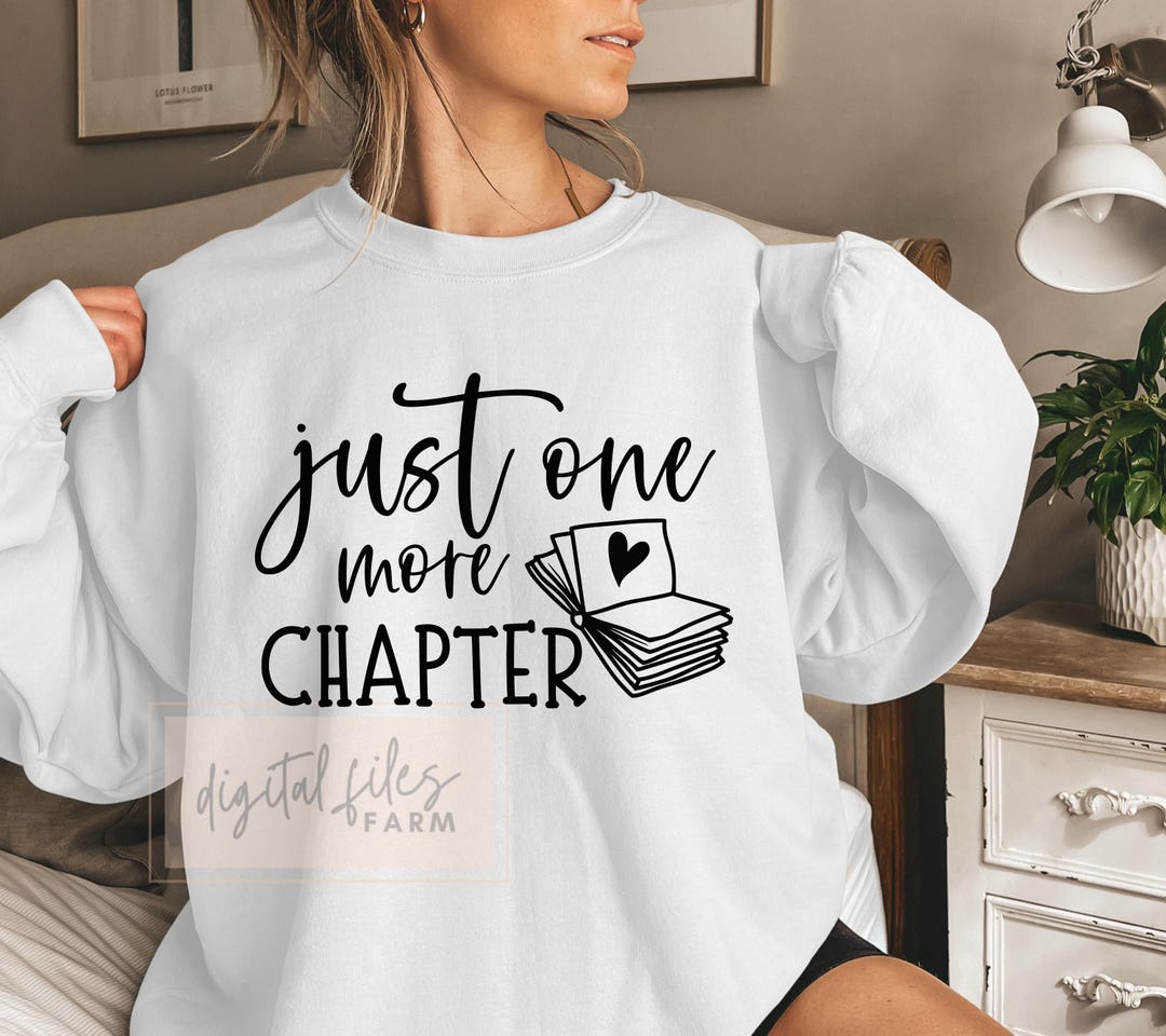 Just One More Chapter SVG, Book Lover Svg, Librarian Svg, Bookmark Svg ...