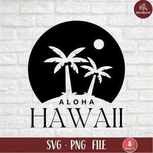 Aloha Hawaii Svg Hawaii Sunset Honolulu Hawaiian Island Svg - Etsy