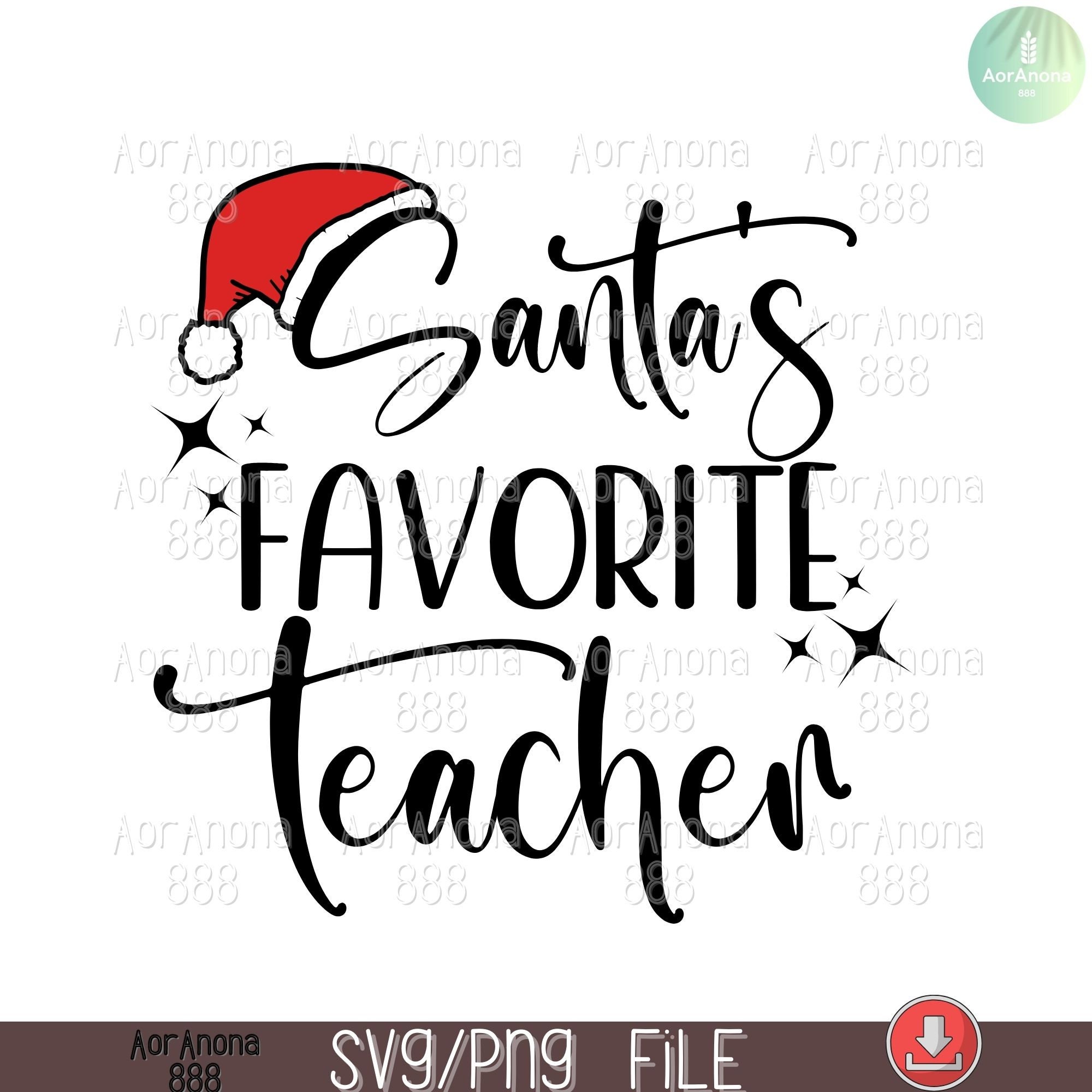 Santas Favorite Teacher Svg Teacher Svg Christmas Svg Etsy