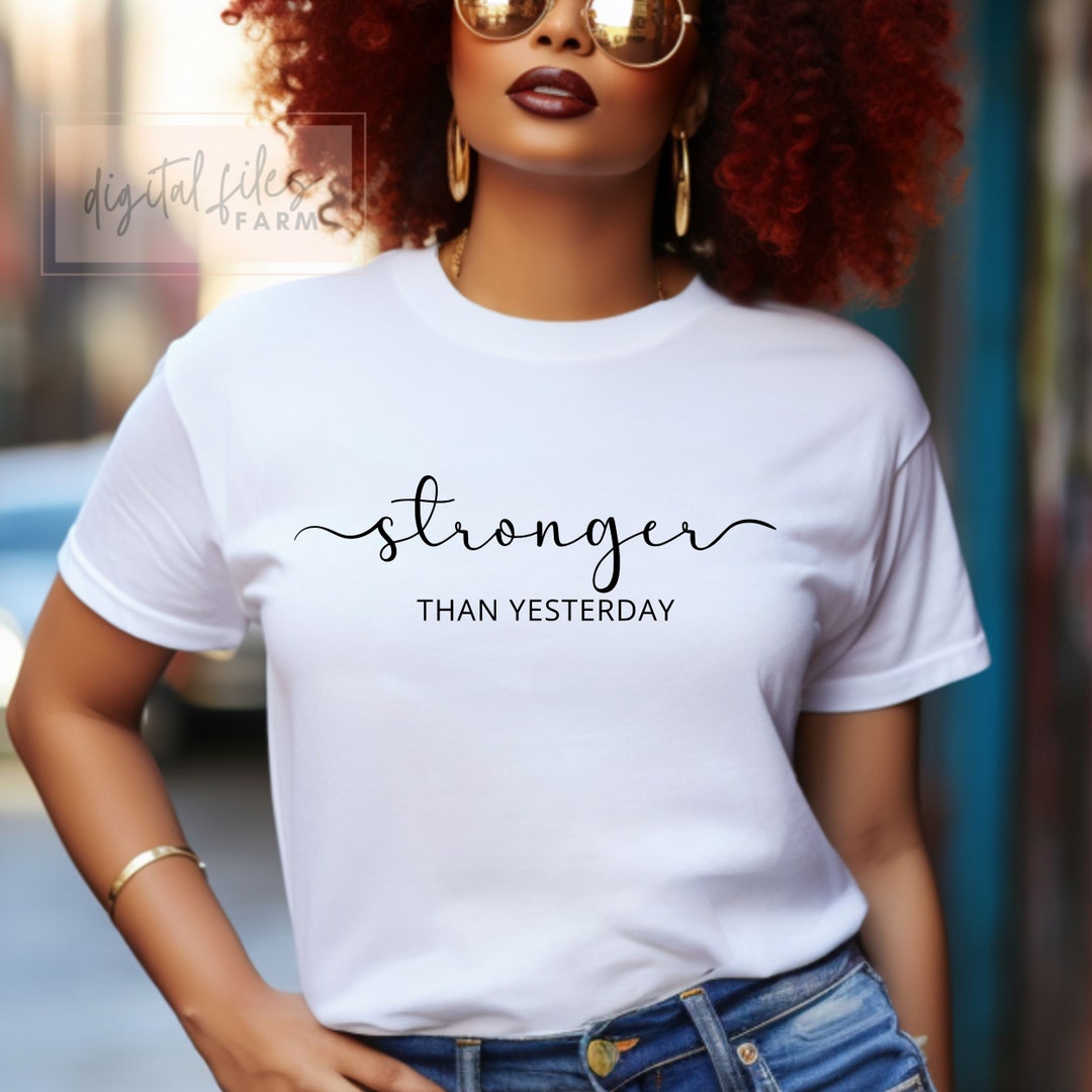 Stronger Than Yesterday Svg, Fitness Svg, Strong Woman Svg, Girl Power ...