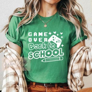 Game Over Back to School Svg, Back to School Shirt Svg, School Svg ...