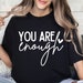 You Are Enough SVG PNG, Self Love Svg, Positive Svg, Motivational Svg ...