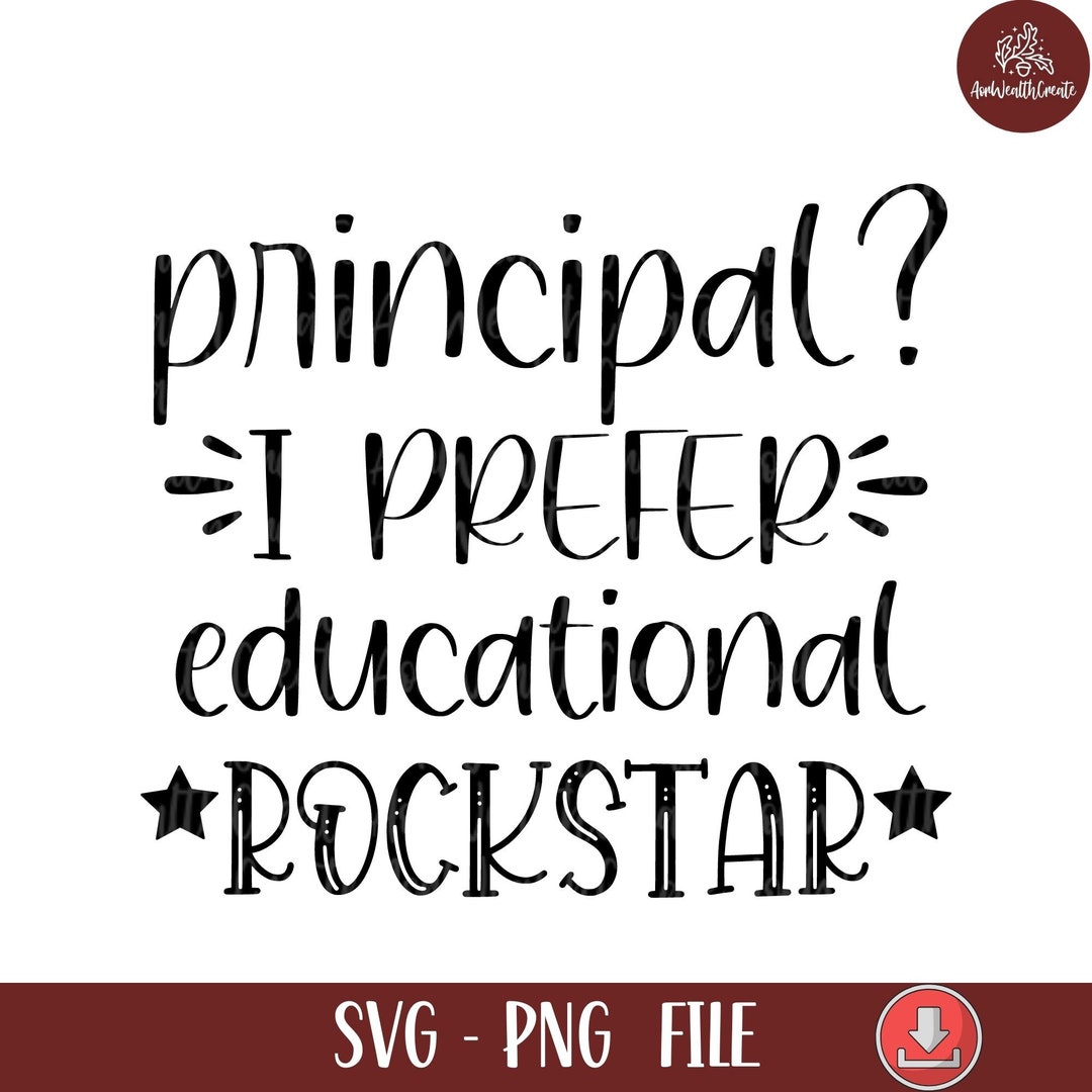 Principal I Prefer Educational Rockstar Svgprincipal - Etsy