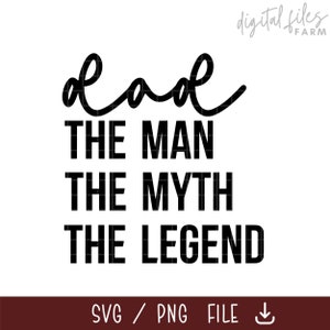 The Man the Myth the Legend Svg Png Dad Mode Svg Daddy Svg - Etsy