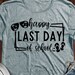 Happy Last Day of School Svg, Teacher Life Svg, Summer Break Svg ...