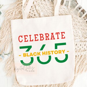 Celebrate 365 Black History Svg, Celebrate 365 SVG, Black History Month ...