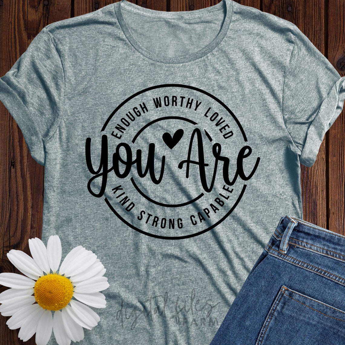 You Are Worthy Kind Strong Important Capable Loved SVG, Inspirational ...