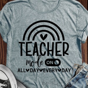 Teacher Mode All Day Every Day SVG PNG, Teacher Svg, Teacher Life Svg ...