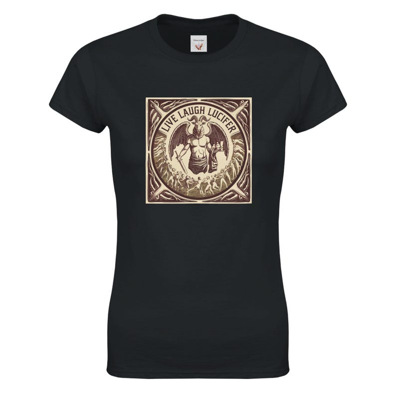 Live Laugh Lucifer T-shirt | Summon Demons, Seance & Spells Design ...