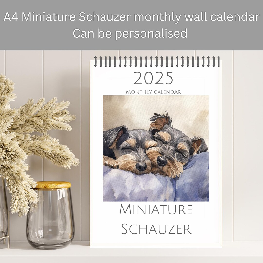 Miniature Schnauzer 2025 Wall Calendar A4 Handcrafted Spiral Monthly ...