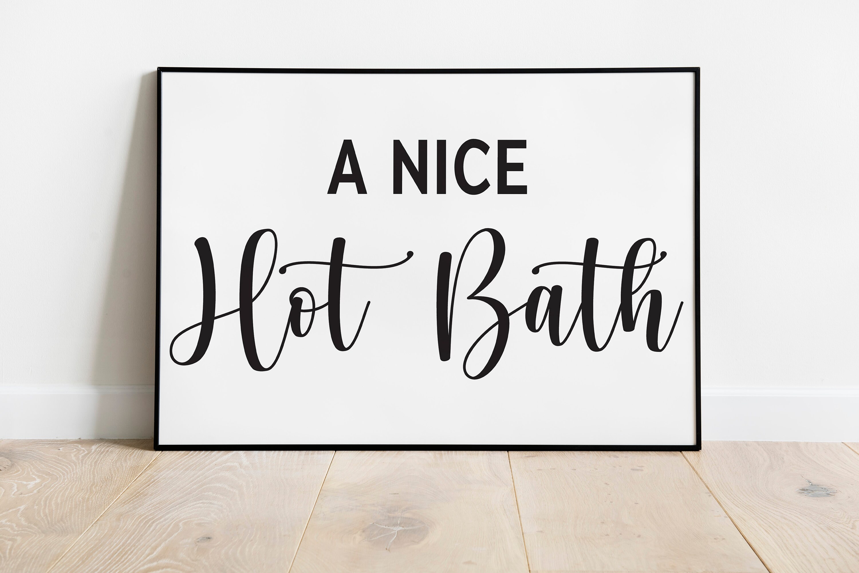 A Nice Hot Bath Bathroom Wall Art Sign | Hot Bath Print | Bathroom ...