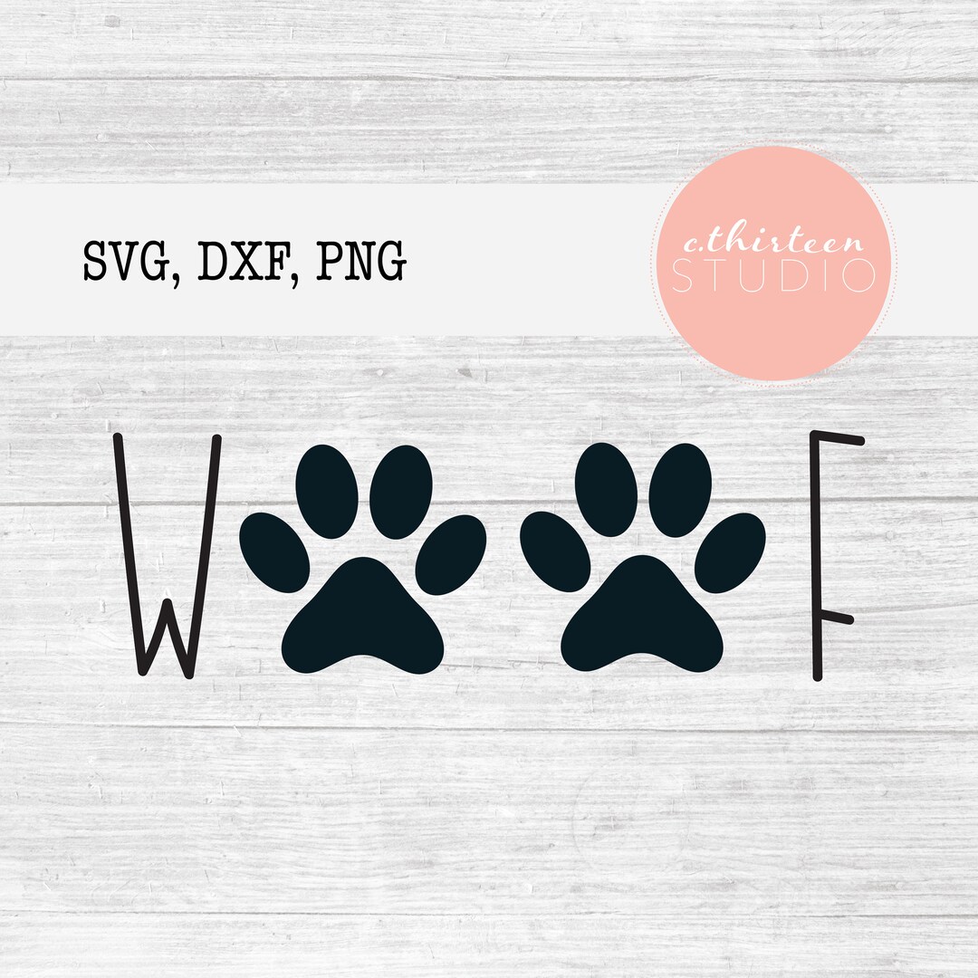 Woof SVG DXF PNG | Silhouette Circuit Instant Download - Etsy