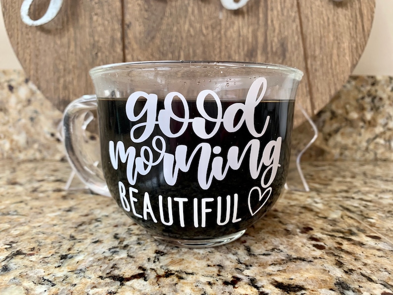 Good Morning Beautiful Coffee Cup Good Morning Beautiful - Etsy