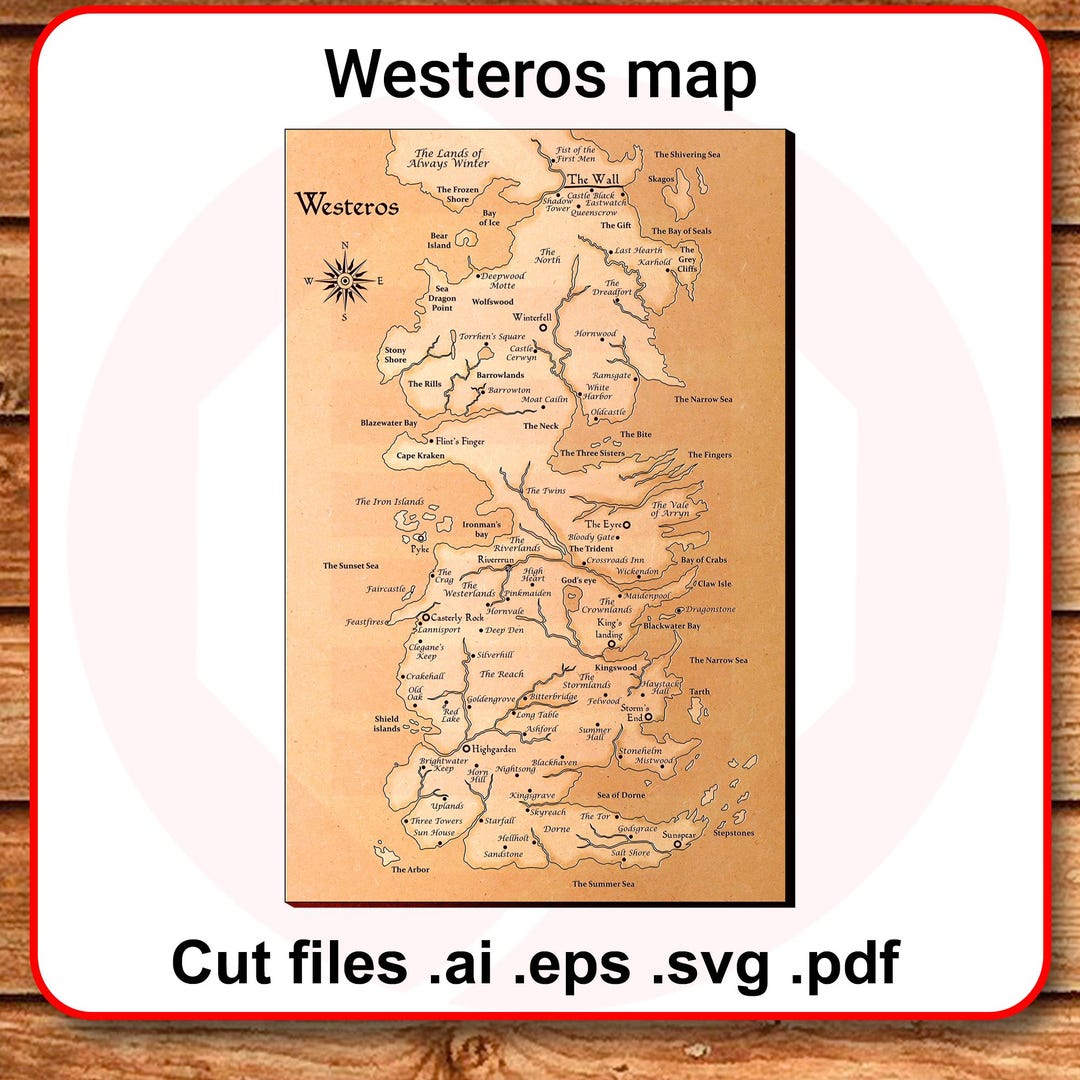Laser Cut Thrones Westeros Map Laser Cut File Laser Cutting Designs ...