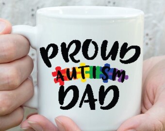 Proud Autism Dad Mugs 11oz, 15oz Father's Day Gift, Autism Dad Gift ...
