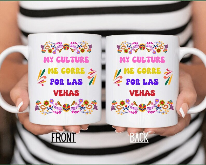 My Culture Me Corre Por Las Venas Bilingual Latin Friend Gift - Etsy