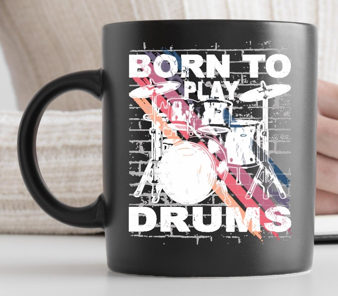 Drummer Gift, Born to Play Drums Gift, Drummers Mug, Drummer Gifts Men ...
