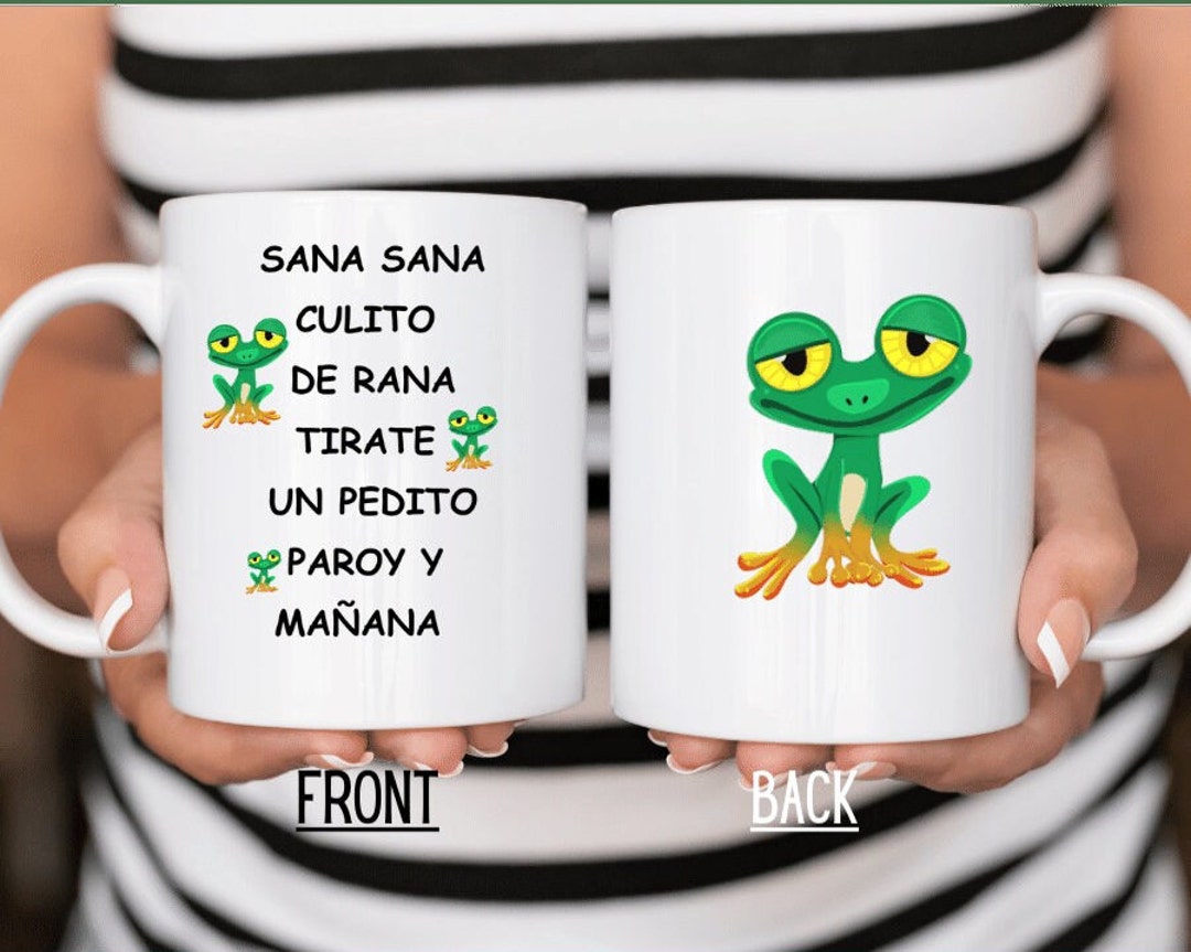 Sana Culito De Rana Coffee Mug, Regalo Amiga Mama Latina, Hispanic ...