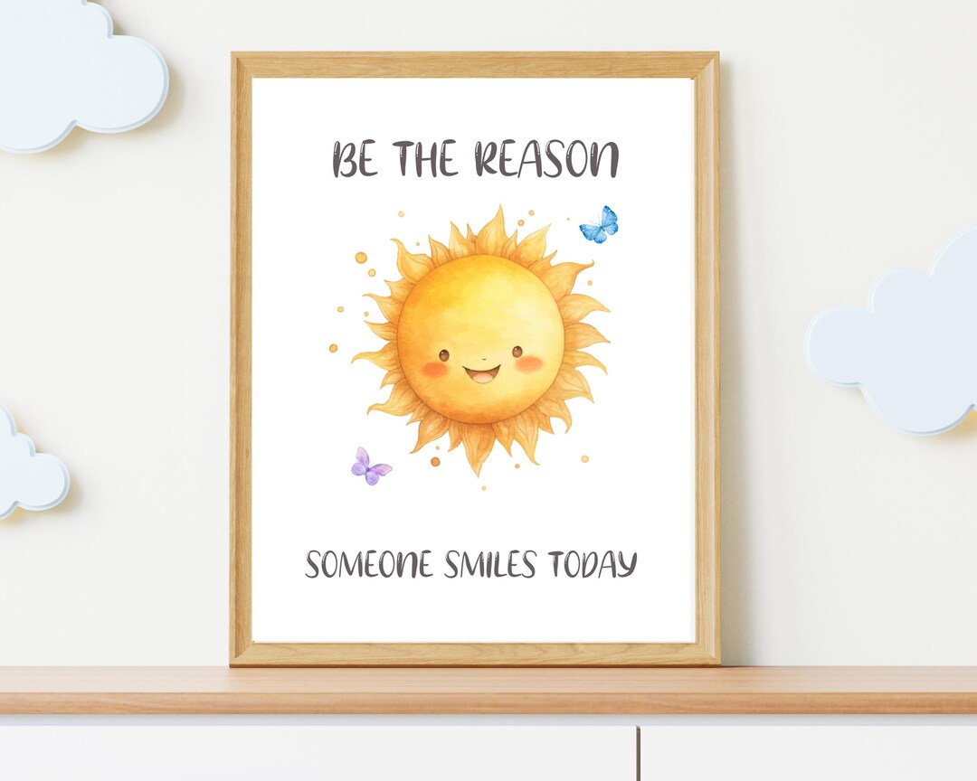 Be the Reason Someone Smiles Today– Printable Poster| Positive ...