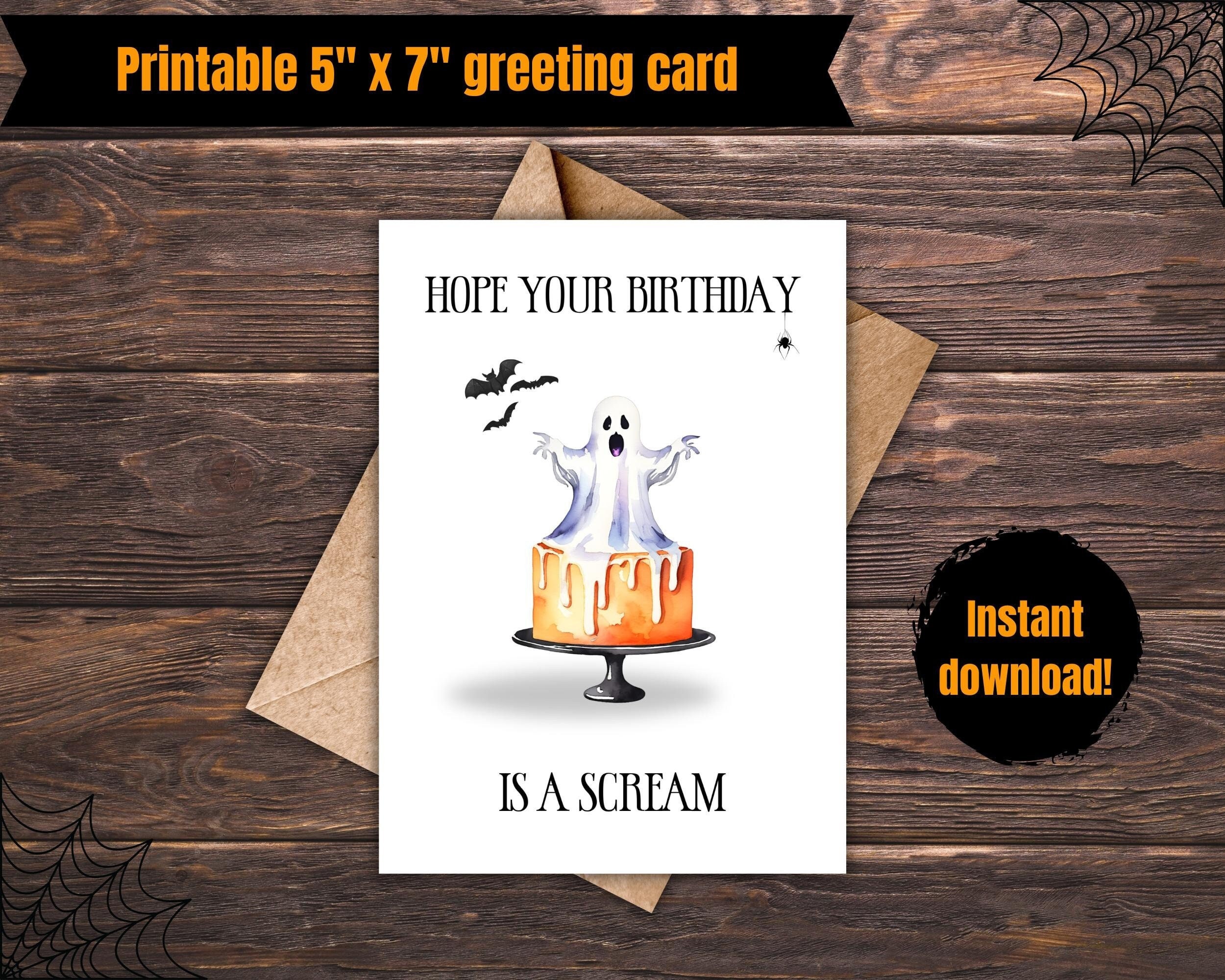 Printable Halloween Birthday Card, "hope Your Birthday is a Scream ...