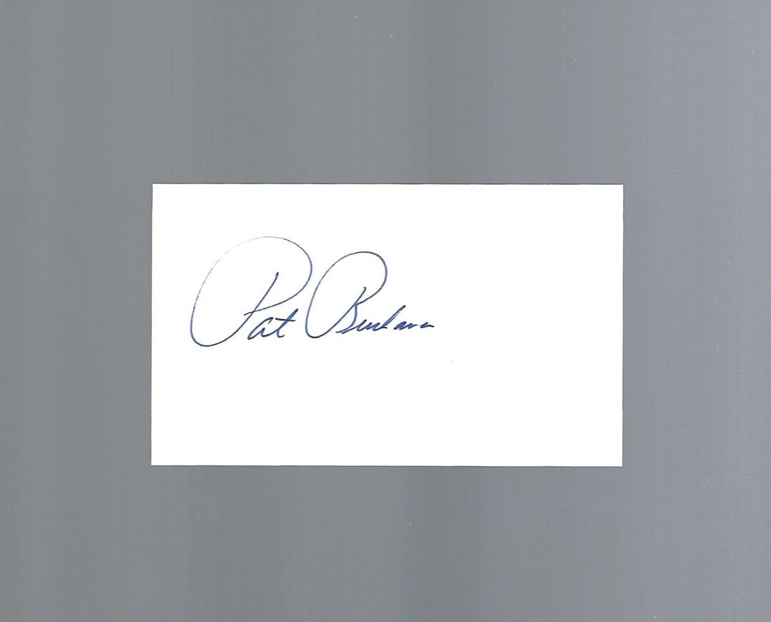 Politics Pat Buchanan - Presidential Consultant - Autographed 3x5 Card ...