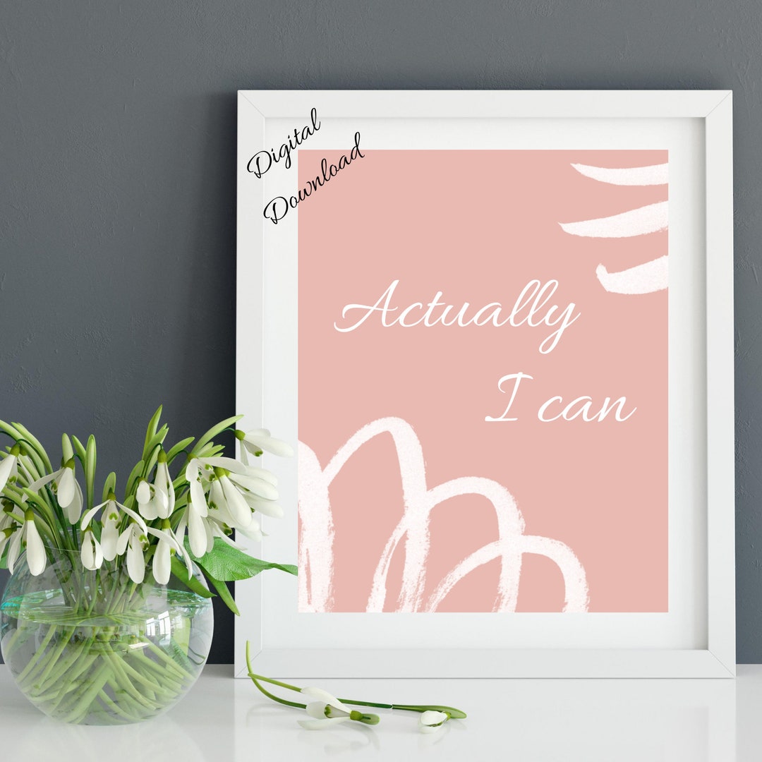 Actually I Can, Word Art Printable - Etsy