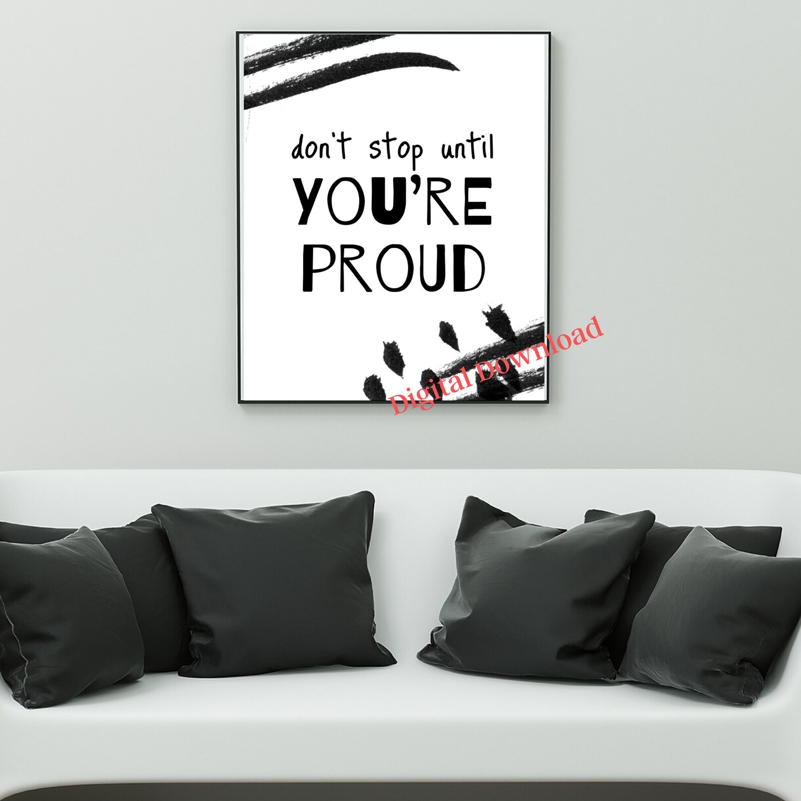 Don't Stop Until You're Proud Black and White Art - Etsy