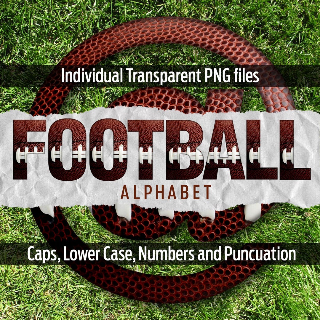 FOOTBALL Alphabet #28: Printable Transparent Png Files - Clip Art - Cut ...