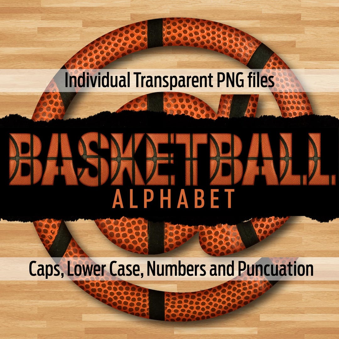 BASKETBALL Alphabet 29: Printable Transparent Png Files Clip Art Cut ...