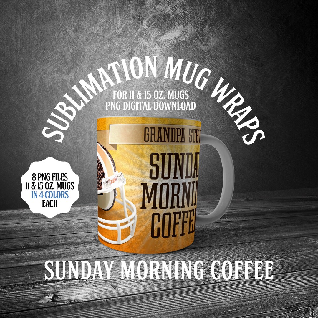 SUNDAY MORNING COFFEE: Printable Mug Wrap Sublimation Design 63. for ...