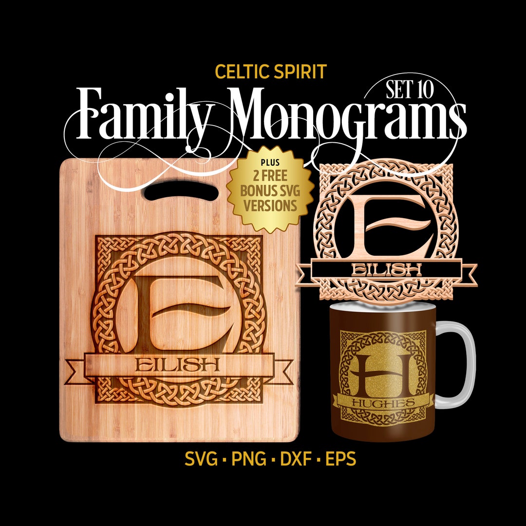 Celtic Spirit FAMILY MONOGRAM - Set 10, (svg, Png, Eps, Dxf) Laser ...