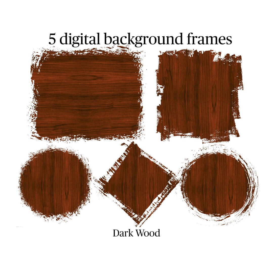 DIGITAL BACKGROUND FRAMES: Set 21 (dark Wood) - Png - Clip Art - Cut ...