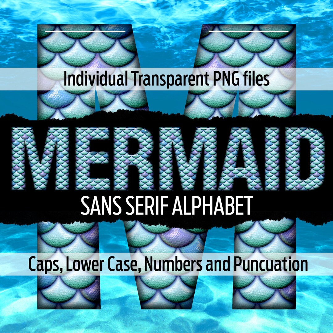 MERMAID Sans Alphabet 47: Printable Transparent Png Files Clip Art Cut ...