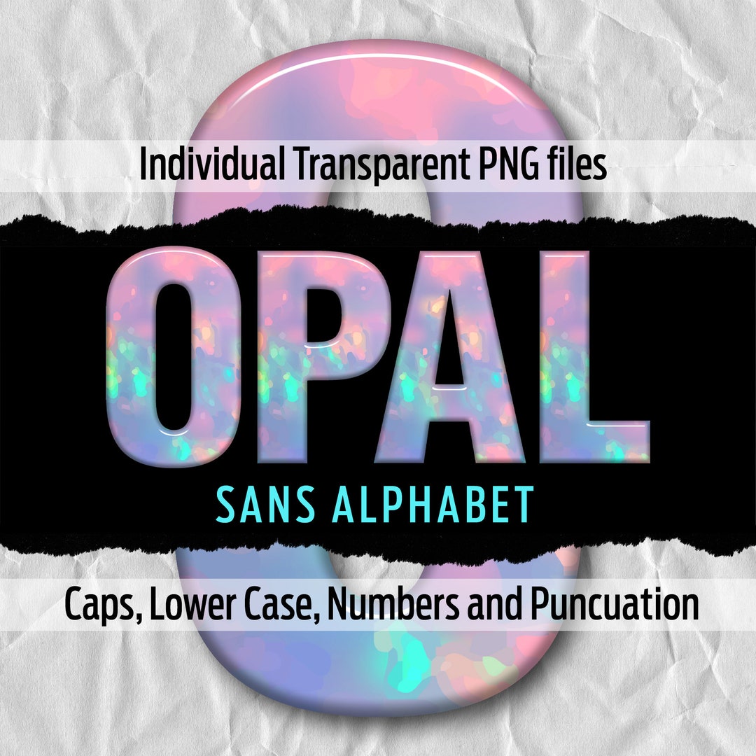OPAL GEMSTONE SANS Alphabet #101: Printable Transparent Png Files ...