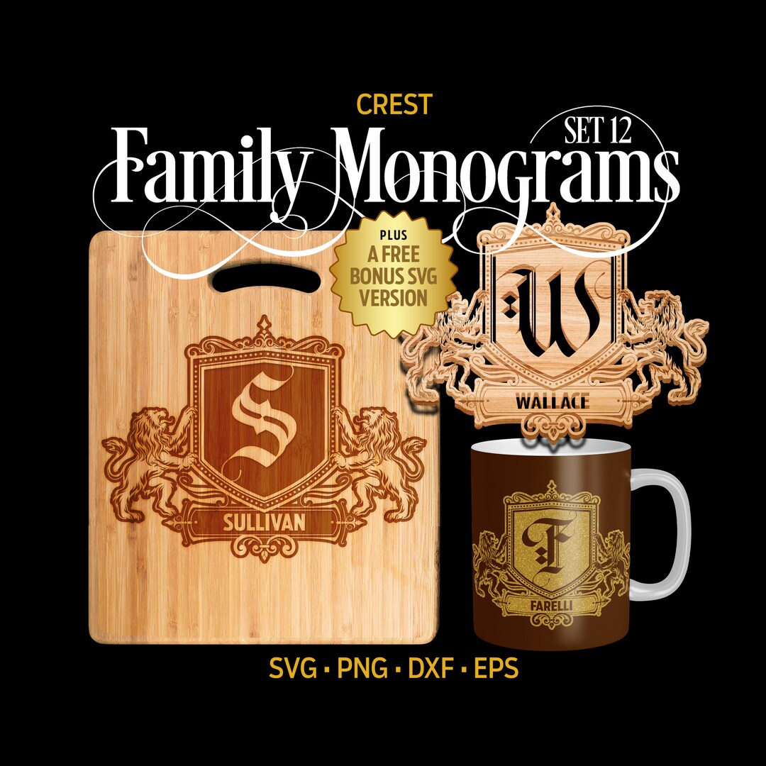 Crest FAMILY MONOGRAM - Set 12 (svg, Png, Eps, Dxf) Laser Engraving ...