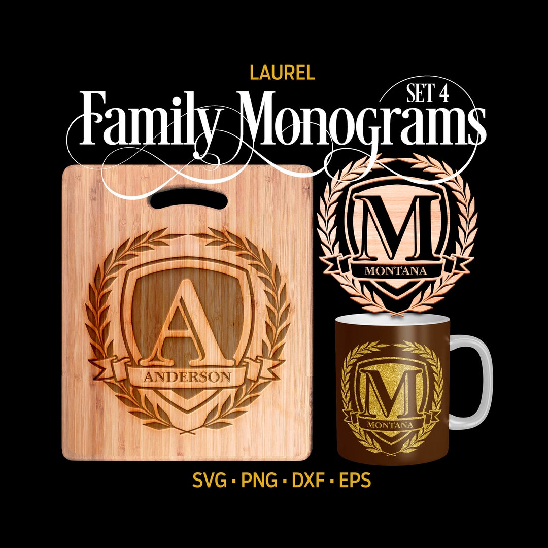 Laurel FAMILY MONOGRAM - Set 4, (svg, Png, Eps, Dxf) Laser Engraving ...