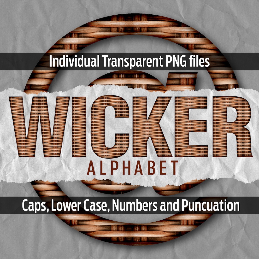 WICKER Alphabet #99: Printable Transparent Png Files - Clip Art - Cut ...