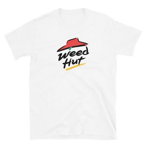 WEED HUT Shirt Funny Logo Pizza Style Logo Hat 420 Blaze 420 Stoner ...