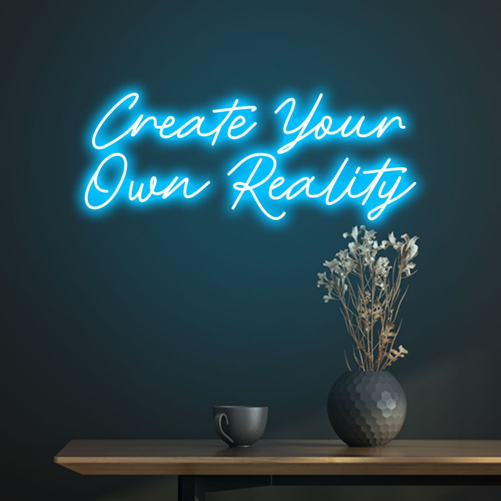 Create your own reality neon sign custom neon signs for home | Etsy